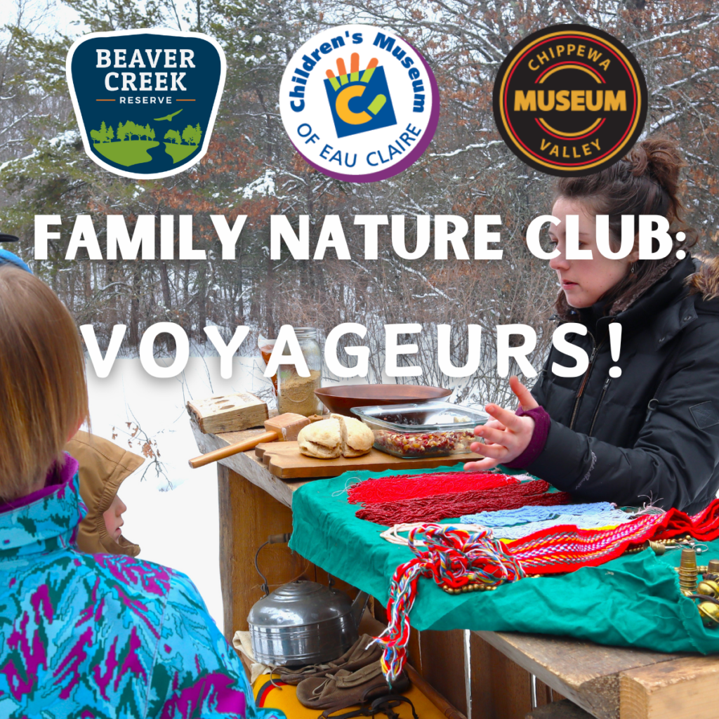 Family Nature Club: Voyageurs of the Chippewa Valley » GO Chippewa County Wisconsin